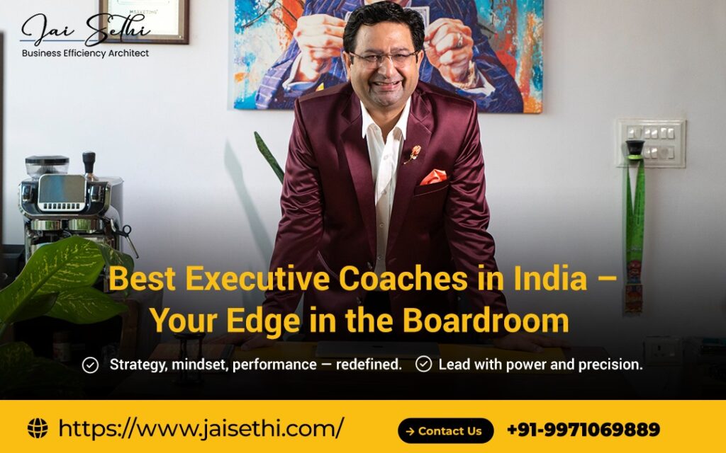 List of Best Executive Coaches in India, Grow with Jai Sethi