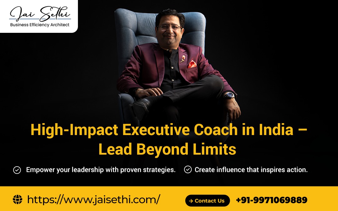 High-Impact Executive Coach in India | Lead with Jai Seth