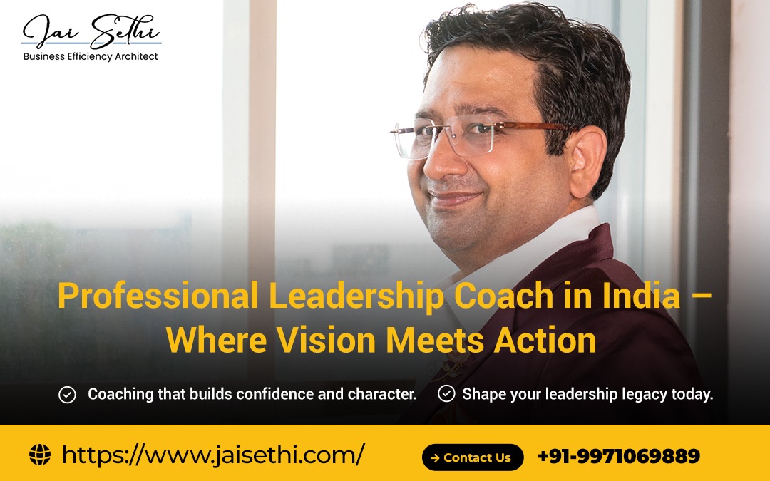 Professional Leadership Coach in India | Lead with Jai Sethi